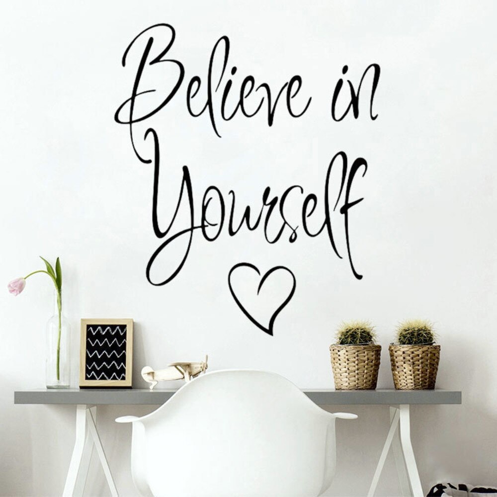 Believe in yourself home decor Inspiring quote wal... – Vicedeal