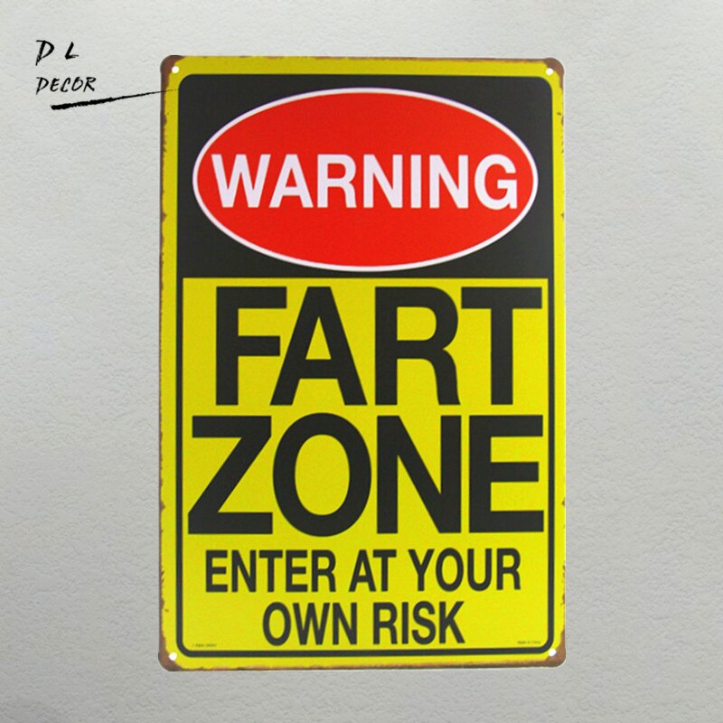 DL-WARNING SIGNS FART ZONE ENTER AT YOUR OWN RISK ... – Grandado