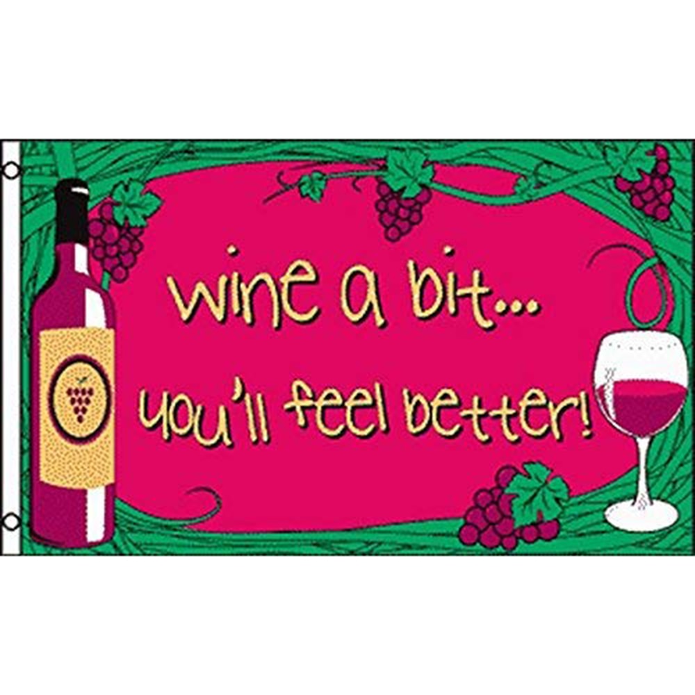 Wine A Bit Flag 3x5 FT 150X90CM Banner 100D Polyes... – Grandado