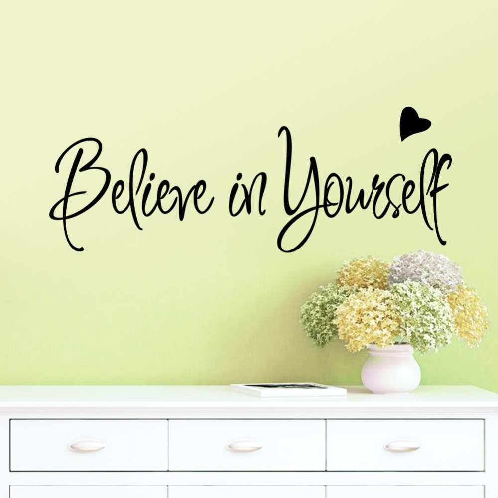 Believe in yourself home decor Inspiring quote wal... – Grandado
