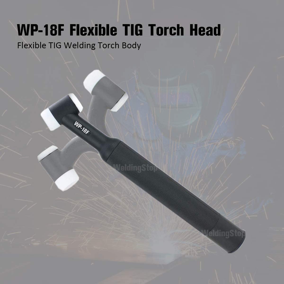 WP-18F Tig Lastoorts Head Flex Tig Toorts Body 350... – Vicedeal