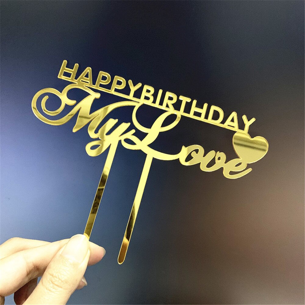Happy Birthday My Love Acrylic Cake Topper Gold He... – Grandado