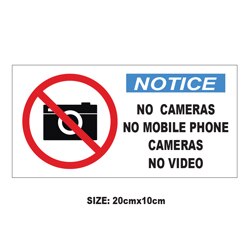 "Notice - No Cameras, No mobile phone cameras ,No ... – Grandado