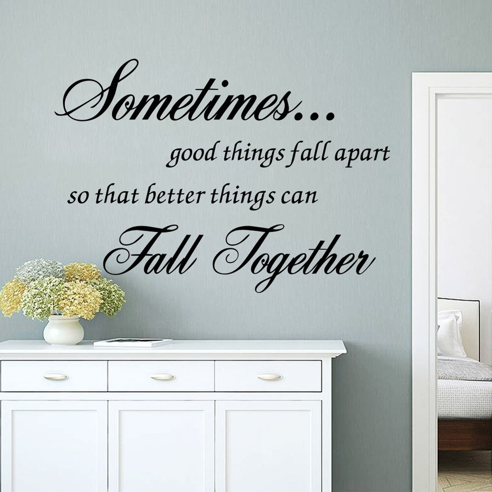8428* sometimes good things fall apart Inspiration... – Vicedeal