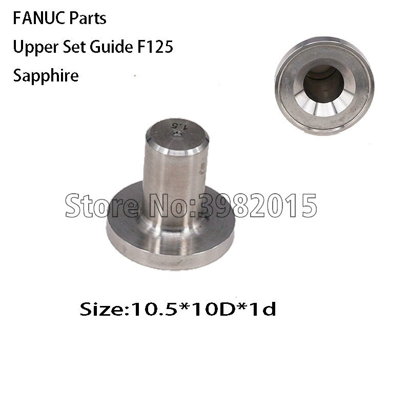 FANUC Parts Upper Set Guide F125 Jet Nozzle Sapphi... – Grandado