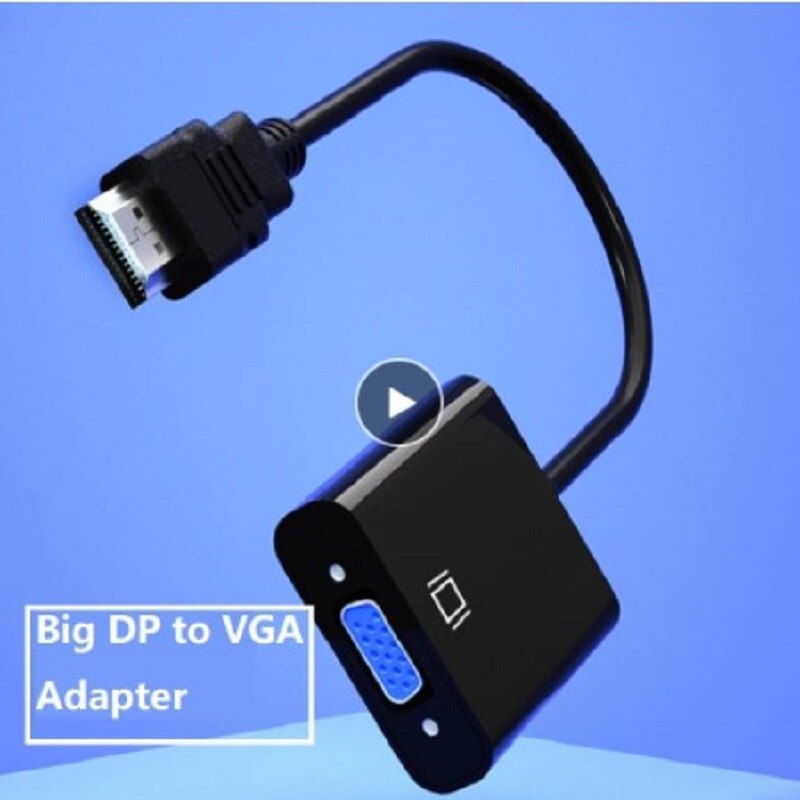 Big DP To VGA Adapter Cable Displayport To VGA Hig... – Vicedeal