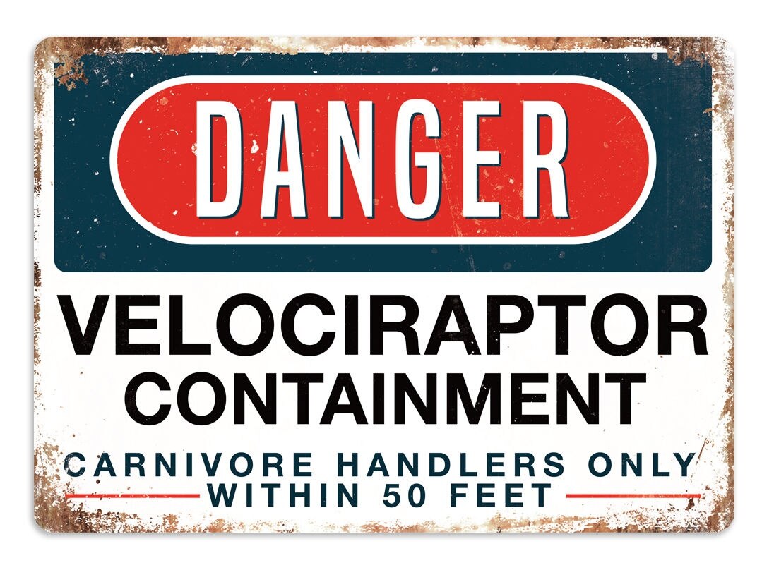Danger Velociraptor Containment Dinosaur Park Tin ... – Vicedeal