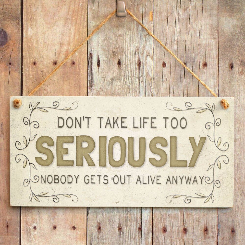 Meijiafei Don't take life too seriously nobody get... – Grandado