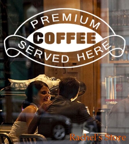 Premium Coffee Served Here Cafe Shop vinyl sticker... – Grandado