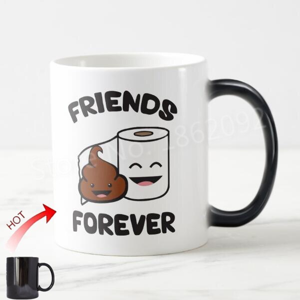 Funny Friends Forever Magic Mug Toilet Poop Toilet... – Vicedeal