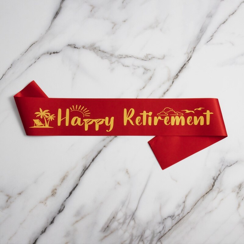 】Happy Retirement Sash Party Decoration Party Favo... – Grandado