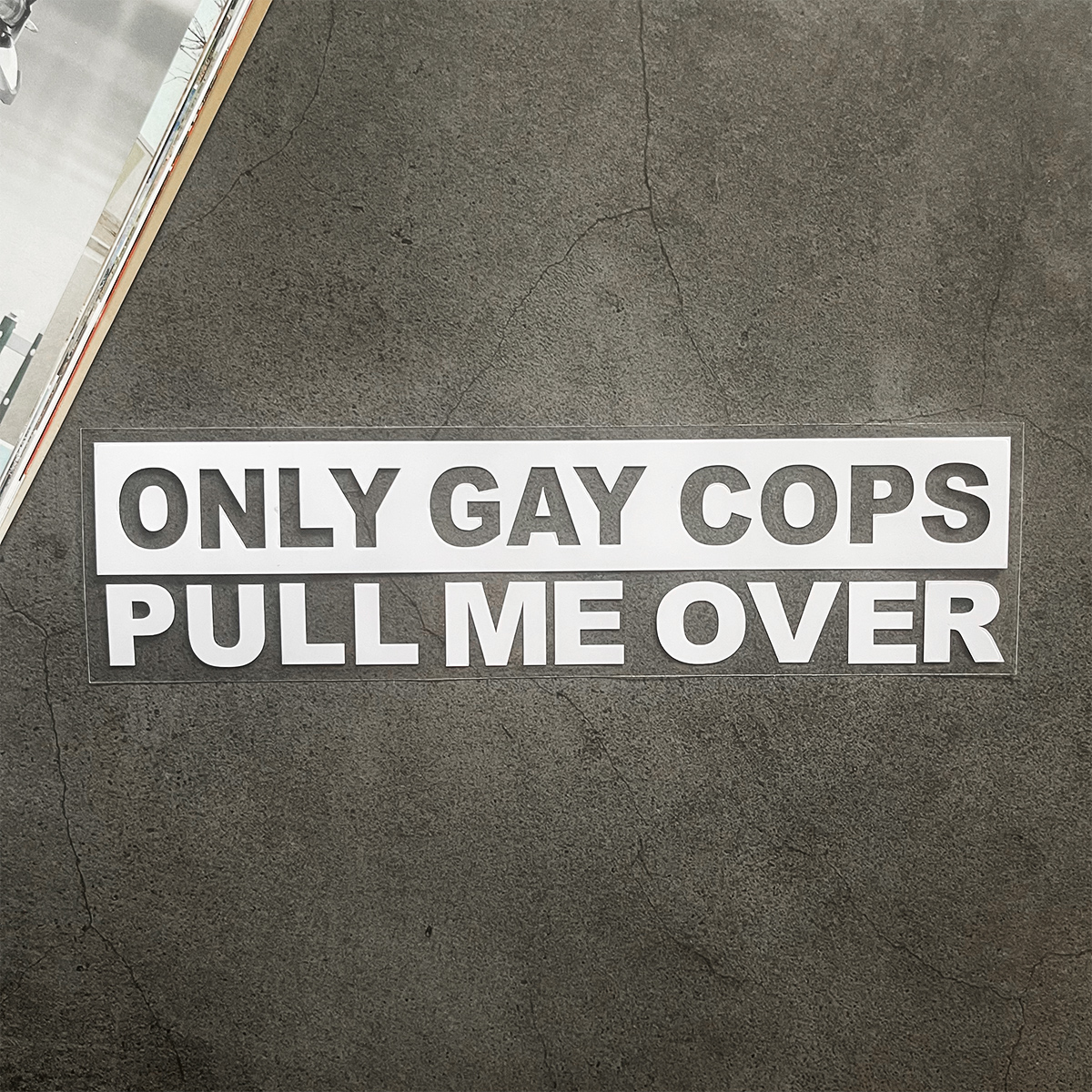 Funny 'Only Cops Pull Me Over' Decal - Durable Pvc... – Grandado
